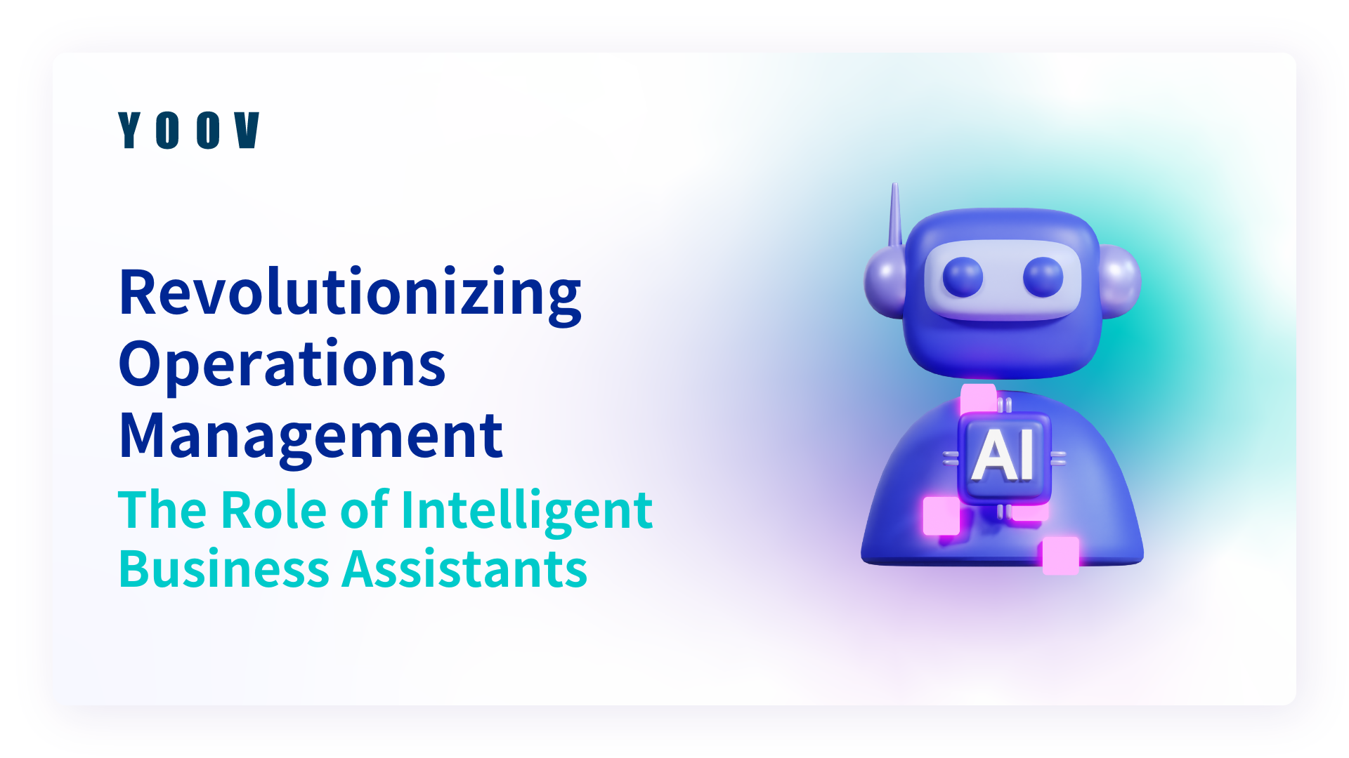 Revolutionizing Operations Management: The Role of Intelligent Business ... Revolutionizing Operations Management: The Role of Intelligent Business ...