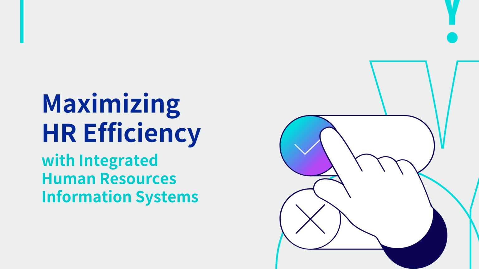 Maximizing HR Efficiency with Integrated Human Resources Information ...