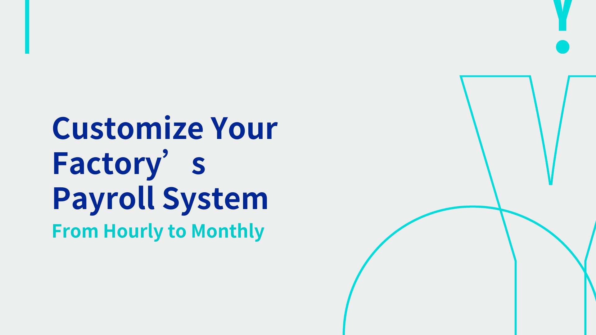 Customize Your Factory’s Payroll System – From Hourly to Monthly - YOOV ...