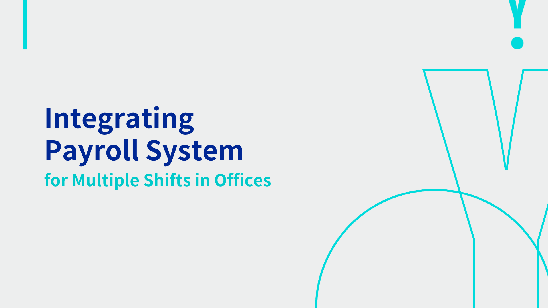 Integrating Payroll System for Multiple Shifts in Offices - YOOV - Make ...